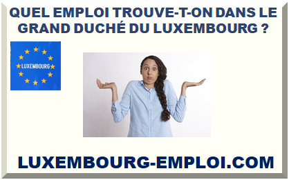 LUXEMBOURG EMPLOI 2024